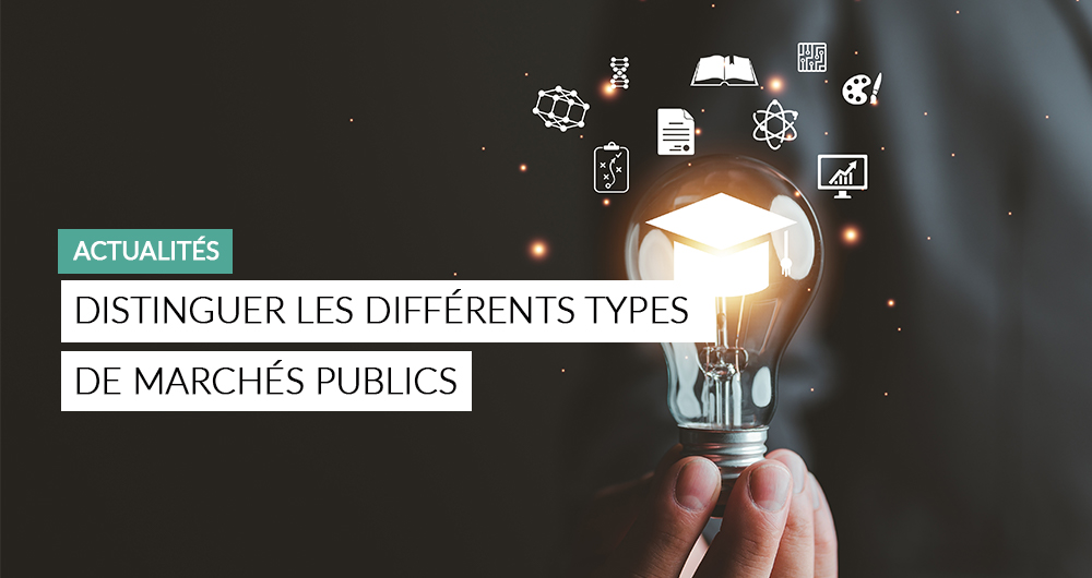 Marchés publics : comment distinguer les types de marchés ? - Vecteur Plus Marchés publics : comment distinguer les types de marchés ? - Vecteur Plus